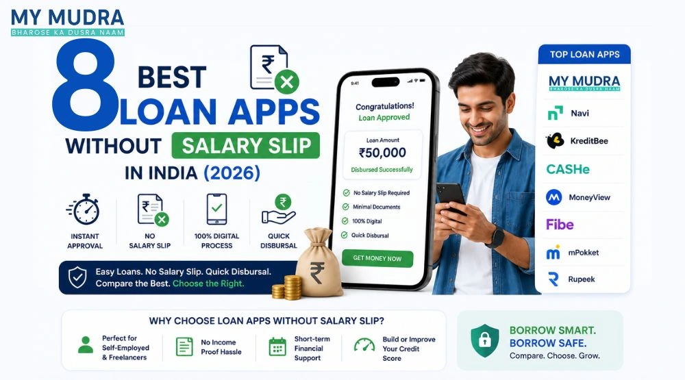 8 Best Loan Apps Without Salary Slip in India (2026 Guide)